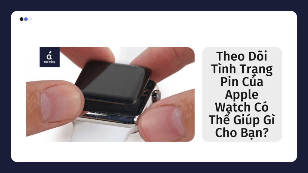 Pin Apple Watch 1 Chất Lượng, Giá Tốt Tại Táo Trắng