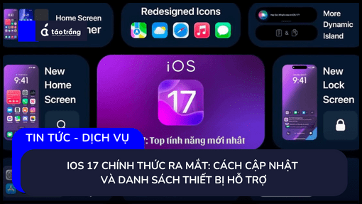 iOS 17 Chính Thức Ra Mắt: Cách Cập Nhật Và Danh Sách Thiết Bị Hỗ Trợ